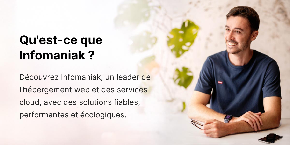 Qu'est-ce que Infomaniak ? - Blog