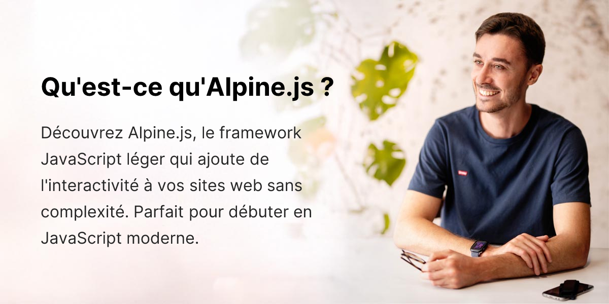 Qu'est-ce qu'Alpine.js ? - Blog