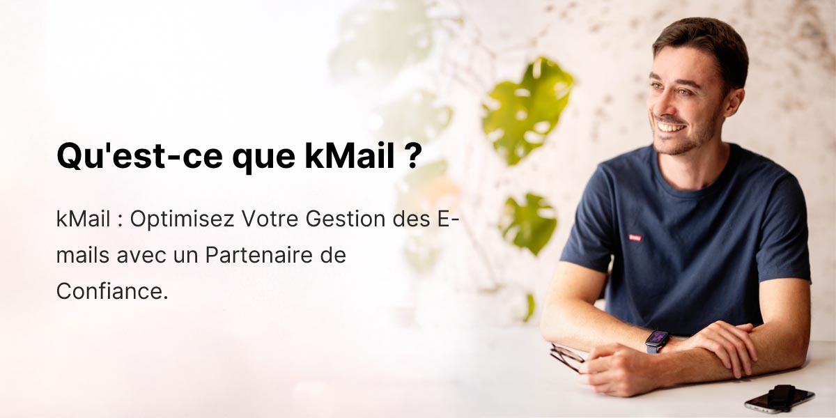 Qu'est-ce que kMail ? - Blog