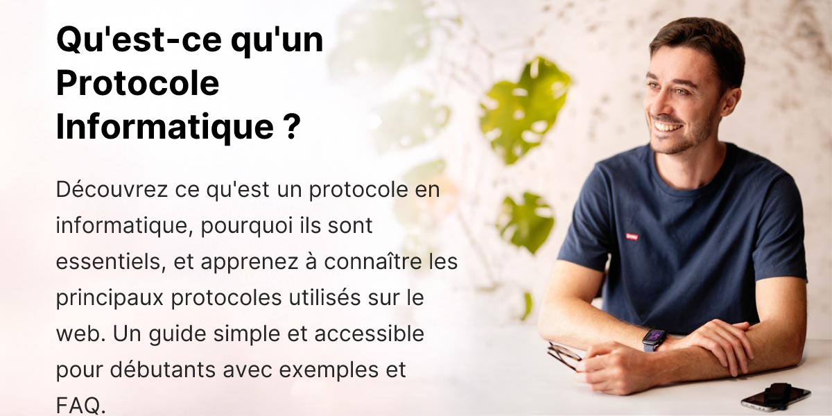 Qu'est-ce qu'un Protocole Informatique ? - Blog